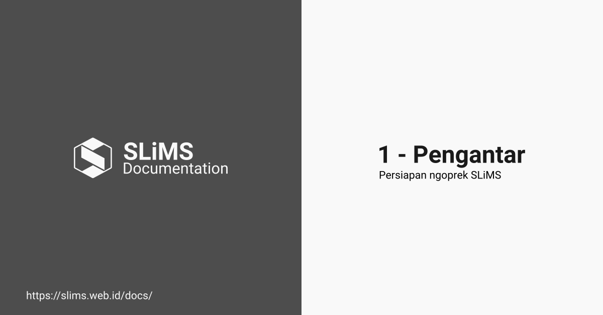 Preambul | A page for SLiMS User, and Developer